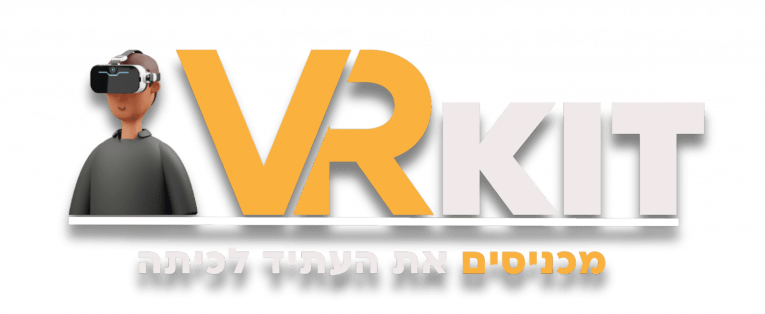 VR-KIT | וי אר קיט - למידה במציאות מדומה ורבודה